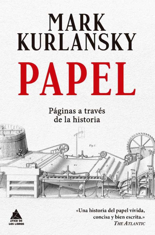 Sinopsis de 'Papel', de Mark Kurlansky - Red Historia